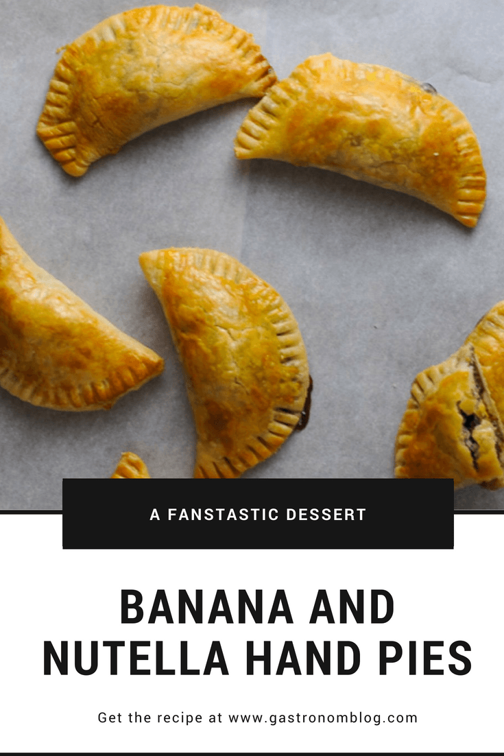 Banana and Nutella Dessert - Hand Pies | Gastronom Cocktails