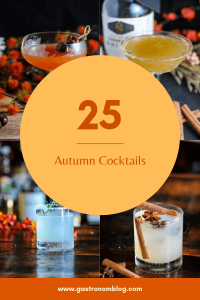 25 Autumn Cocktails to Celebrate | Gastronom Cocktails