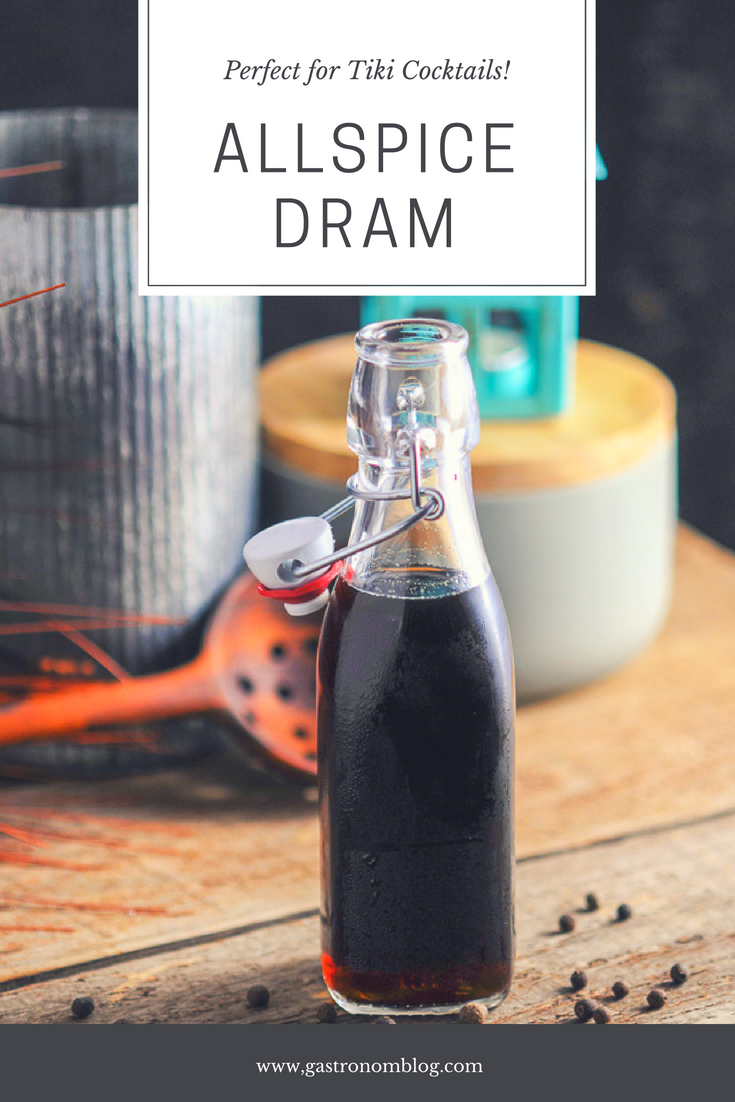 Homemade Allspice Dram - Tiki Cocktails | Gastronom Cocktails