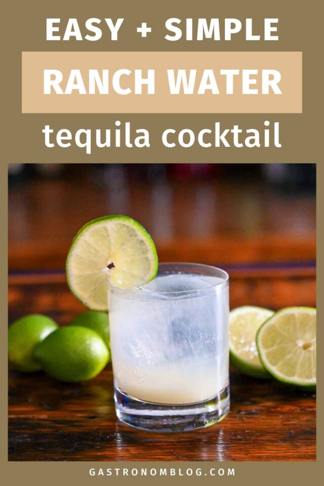 Ranch Water - Summer Tequila Cocktail | Gastronom Cocktails