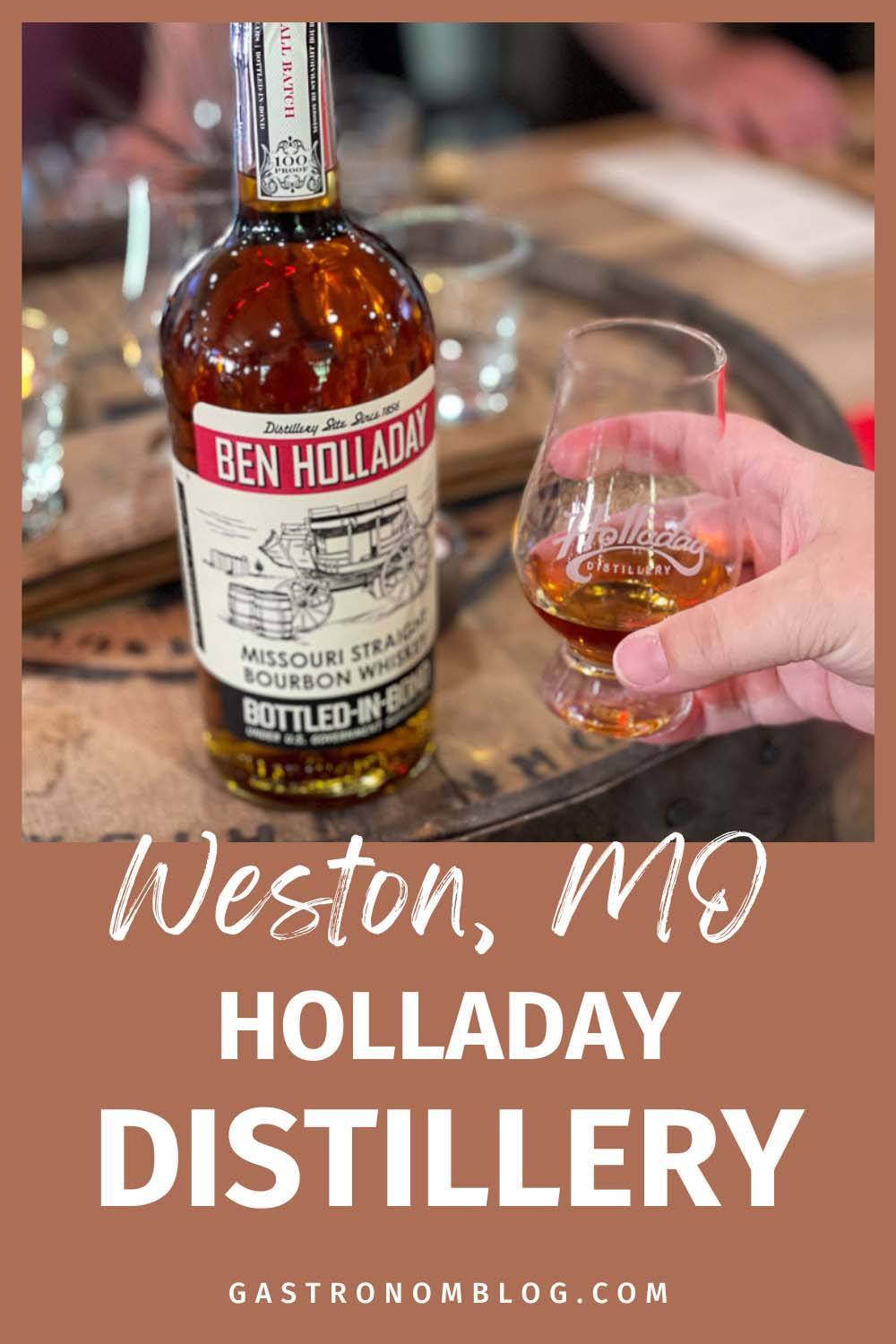 Holladay Distillery Tour - Weston, Missouri | Gastronom Cocktails