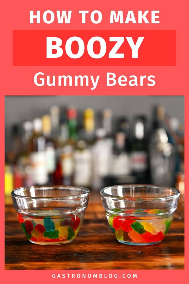 How to Make Easy Vodka Gummy Bears - Gastronom Cocktails