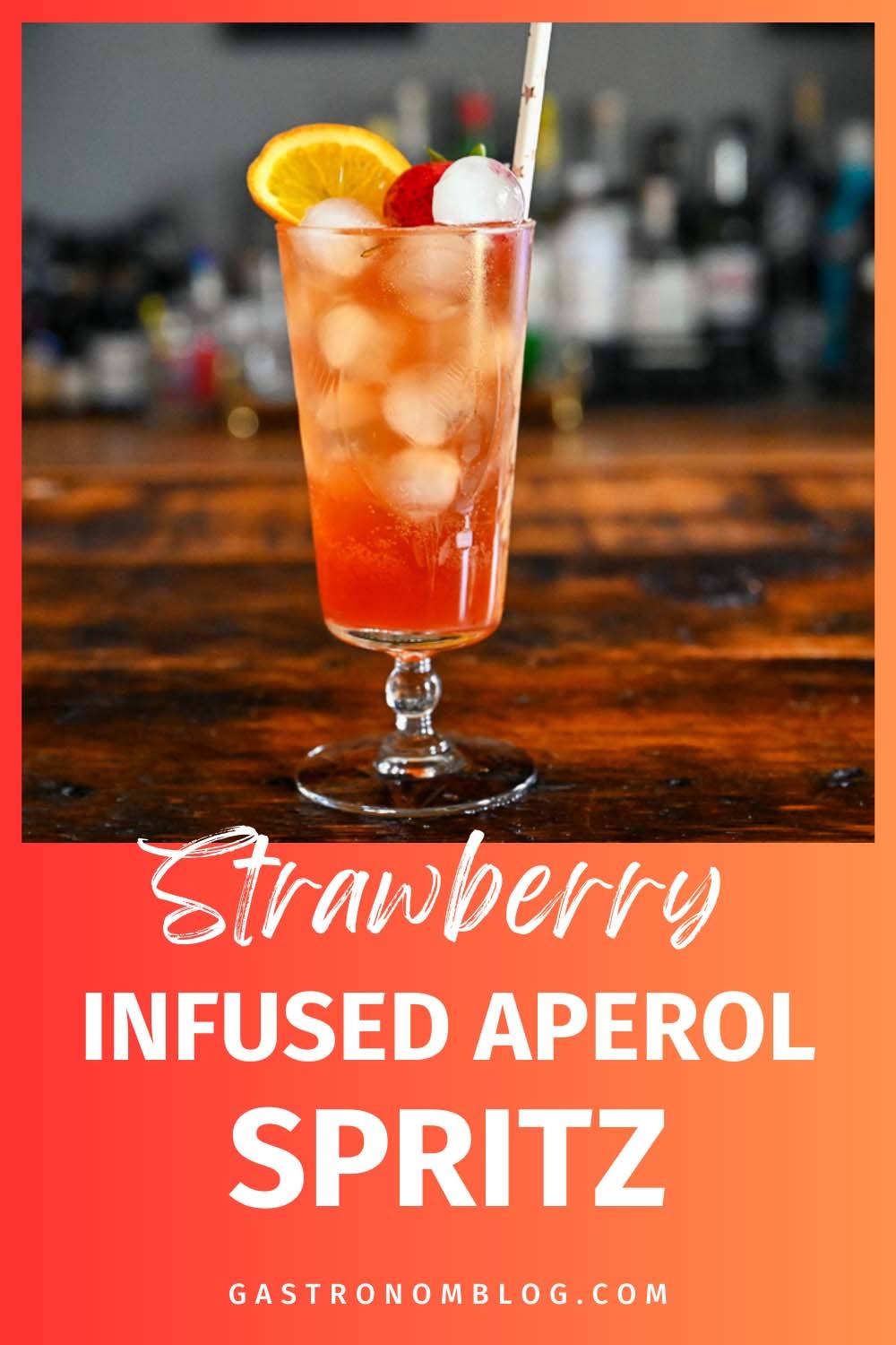 Strawberry Aperol Spritz - Summer Cocktail - Gastronom Cocktails