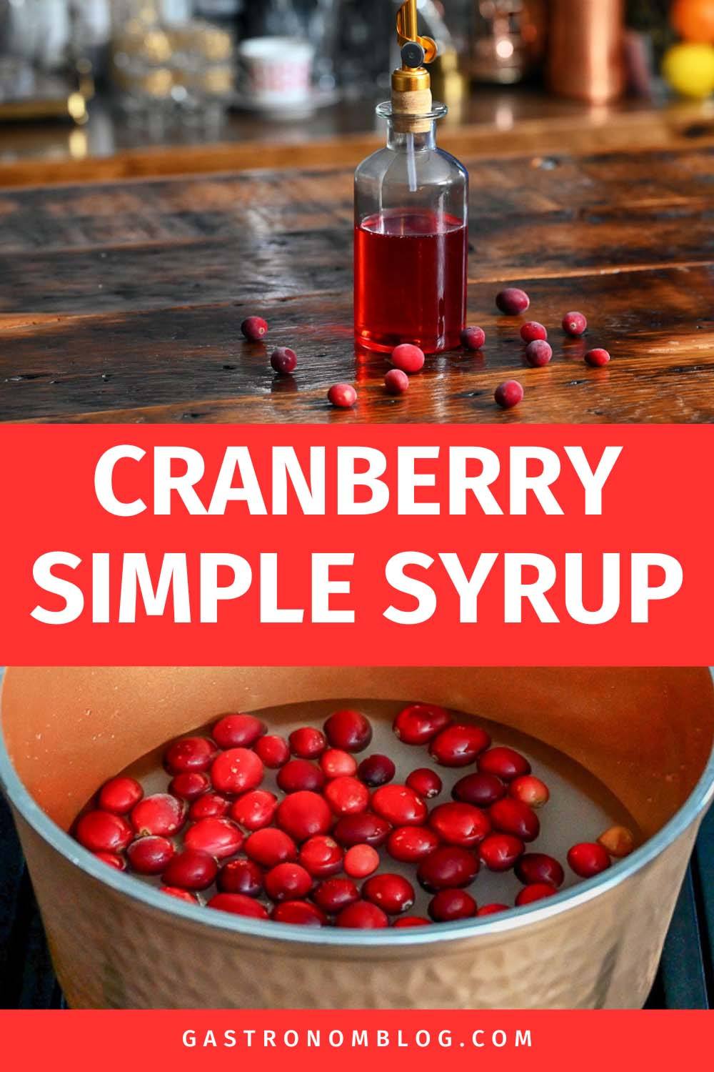 Cranberry Simple Syrup Recipe for Drinks + Cocktails - Gastronom Cocktails
