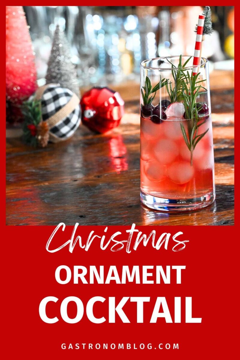 Christmas Ornament Cocktails - Cranberry Holiday Drink - Gastronom ...