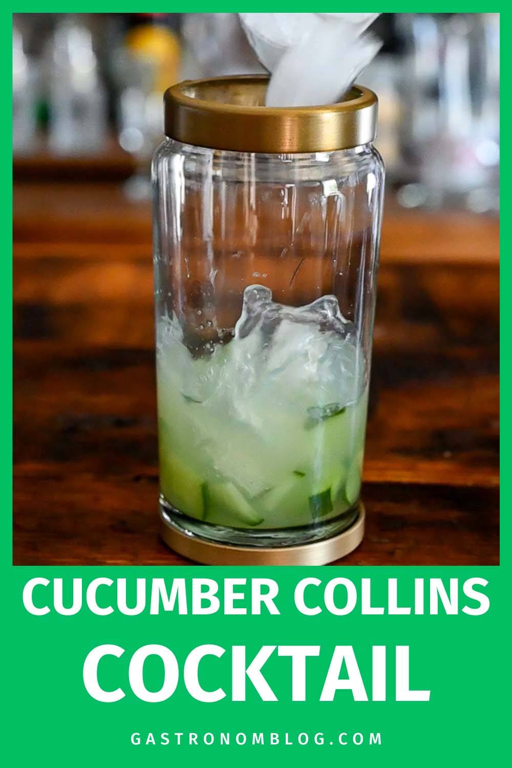 Make a Cucumber Collins Cocktail Recipe - Gastronom Cocktails
