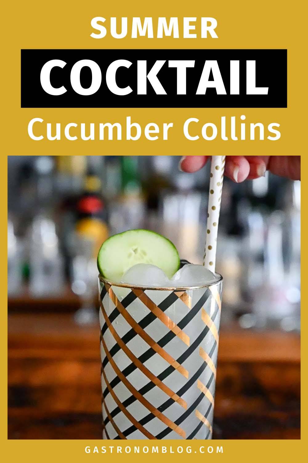 Make a Cucumber Collins Cocktail Recipe - Gastronom Cocktails