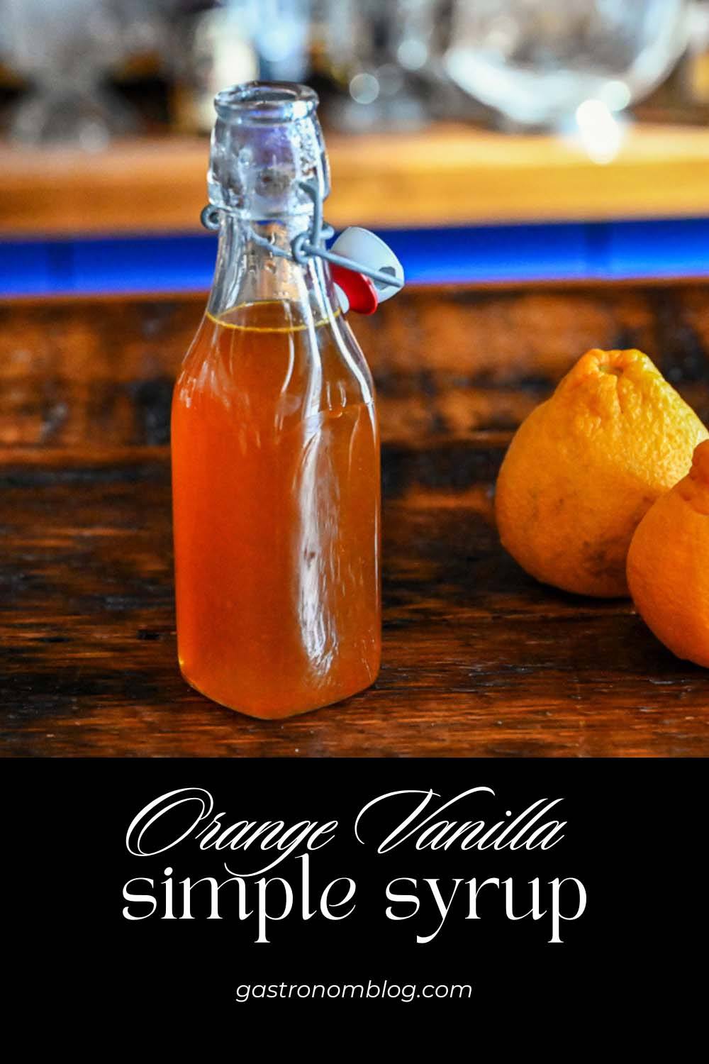 Homemade Orange Vanilla Simple Syrup Recipe - Gastronom Cocktails