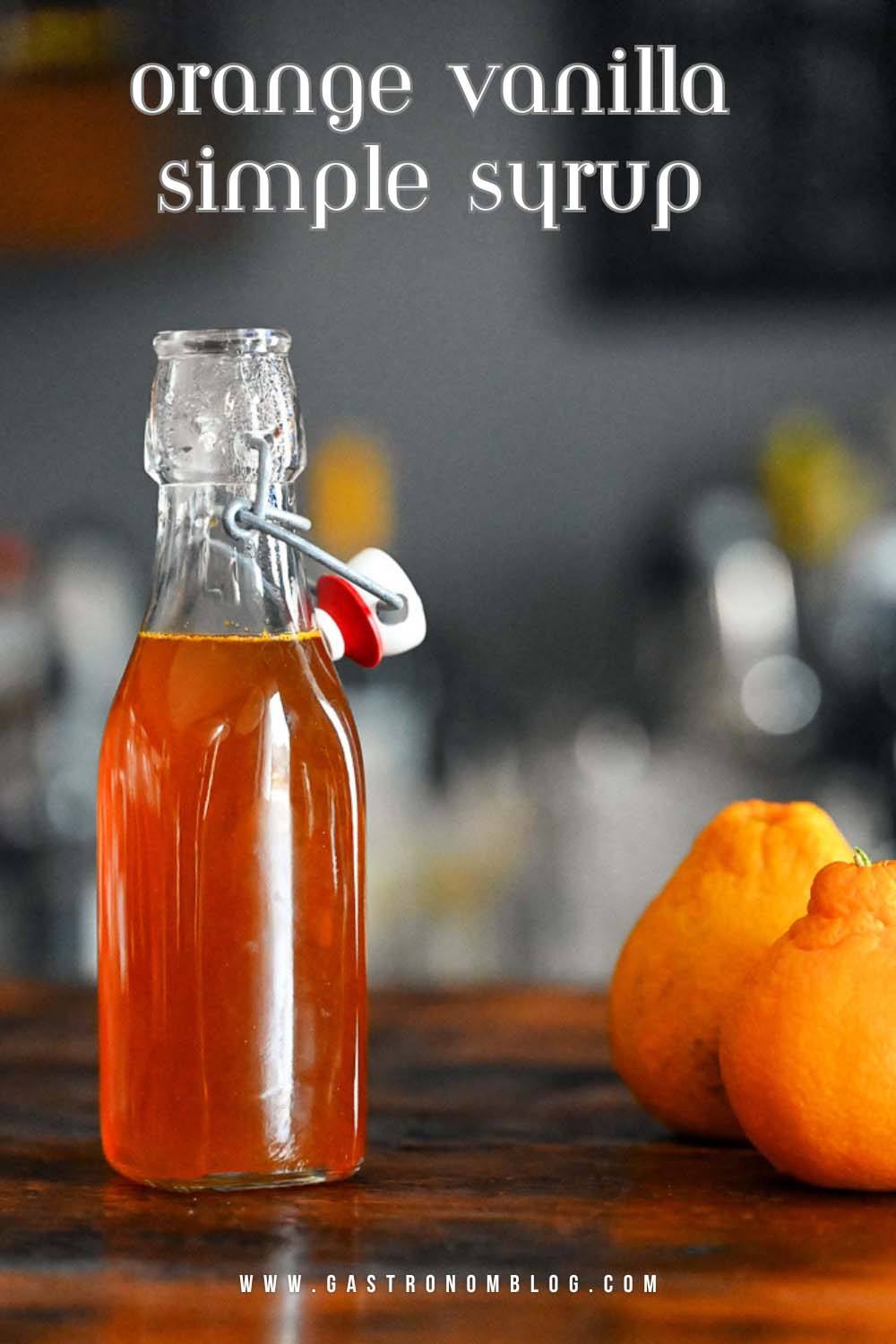 Homemade Orange Vanilla Simple Syrup Recipe - Gastronom Cocktails
